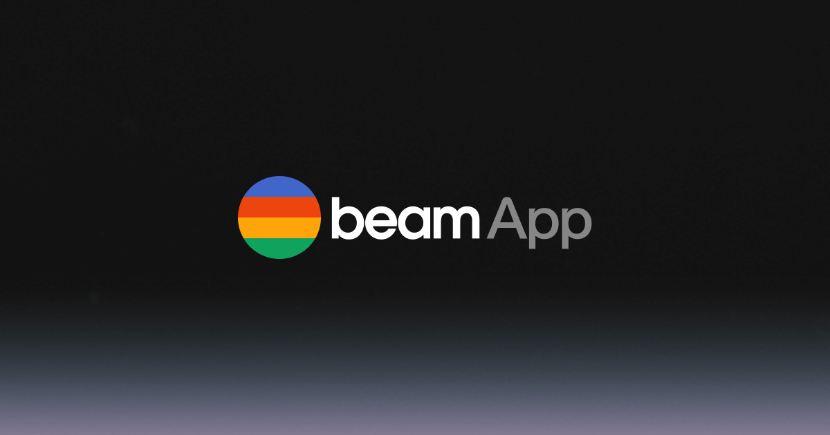Beam App: Essential tools for the Beam chain
